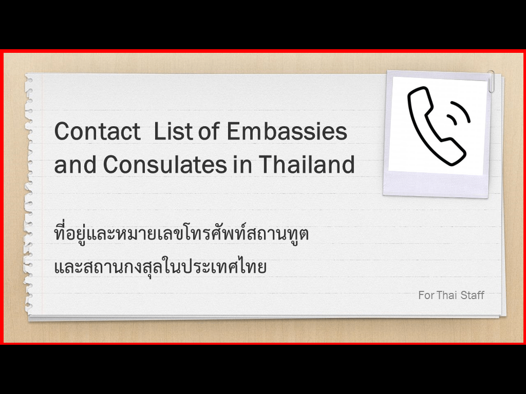 Contact List Of Embassies And Consulates In Thailand for Thai Staff 